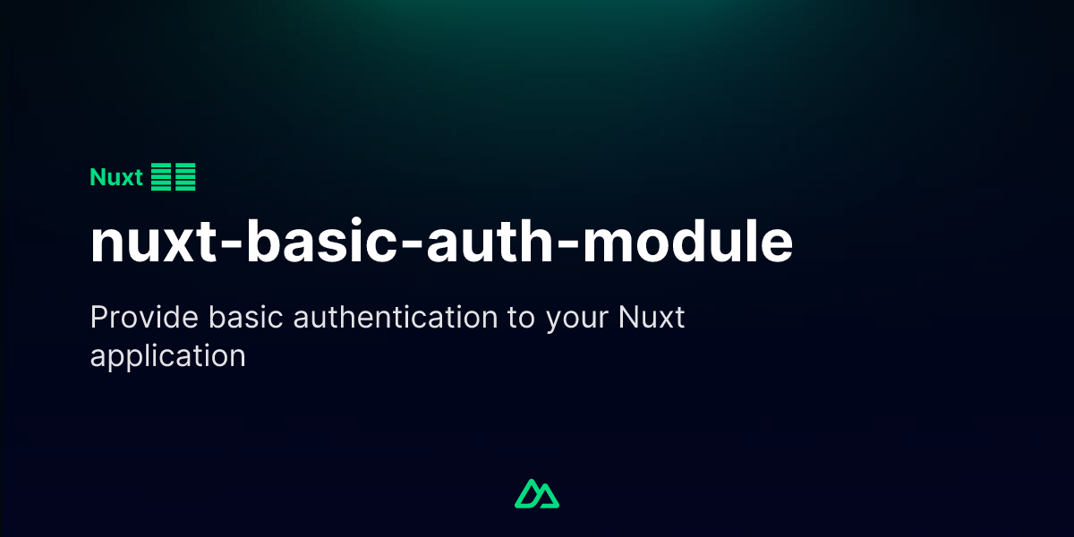 nuxt-basic-auth-module - Nuxt 模块 - Nuxt 中文文档