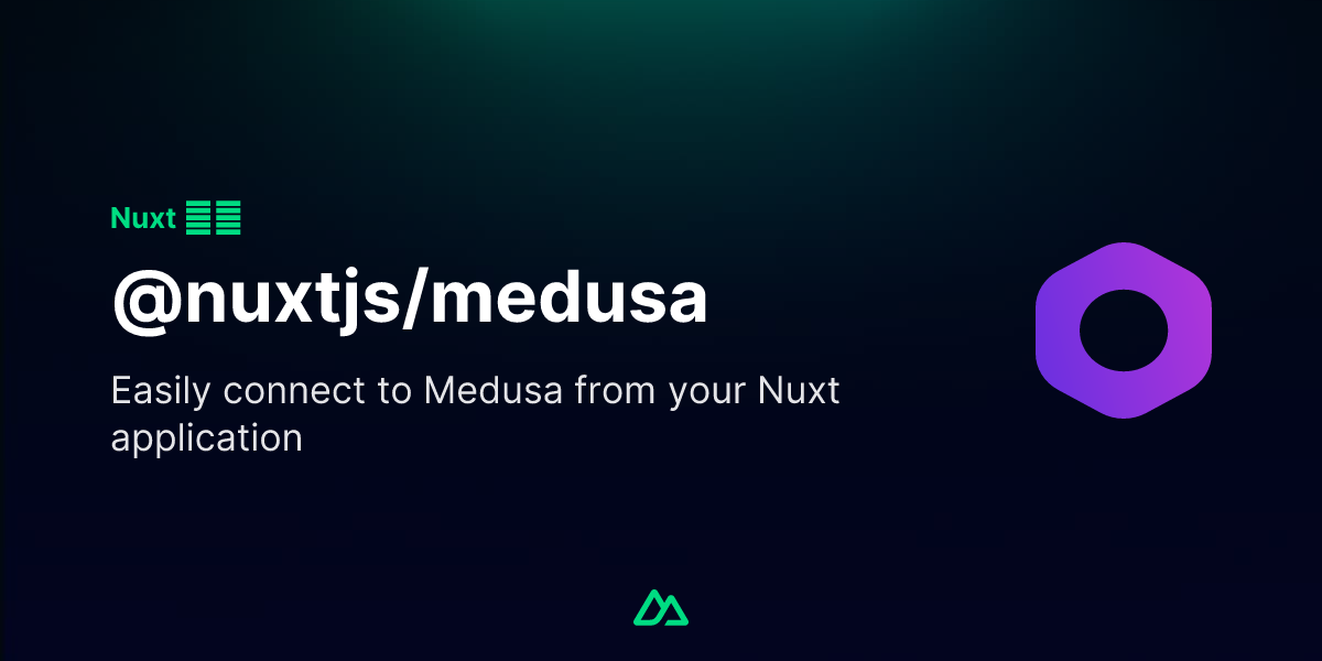 @nuxtjs/medusa - Nuxt 模块 - Nuxt 中文文档 @nuxtjs/medusa - Nuxt 模块 - Nuxt 中文文档