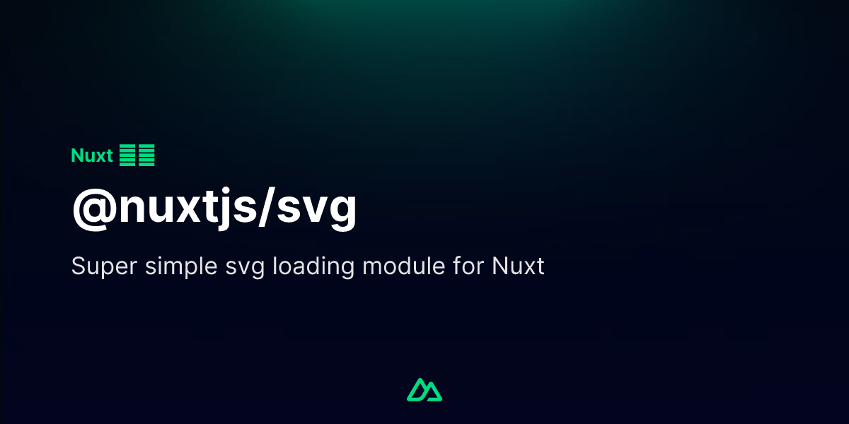 @nuxtjs/svg - Nuxt 模块 - Nuxt 中文文档