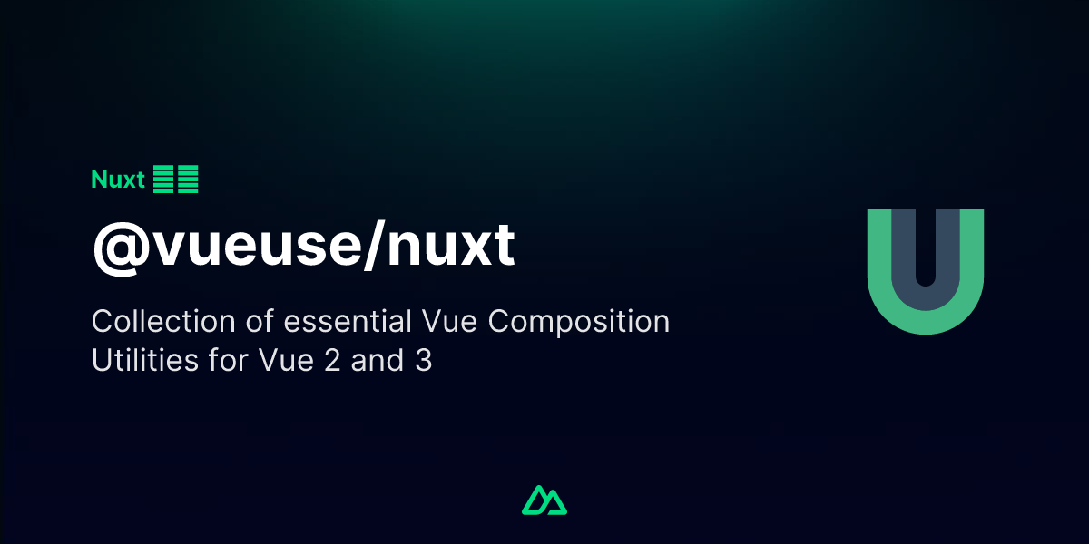 @vueuse/nuxt - Nuxt 模块 - Nuxt 中文文档