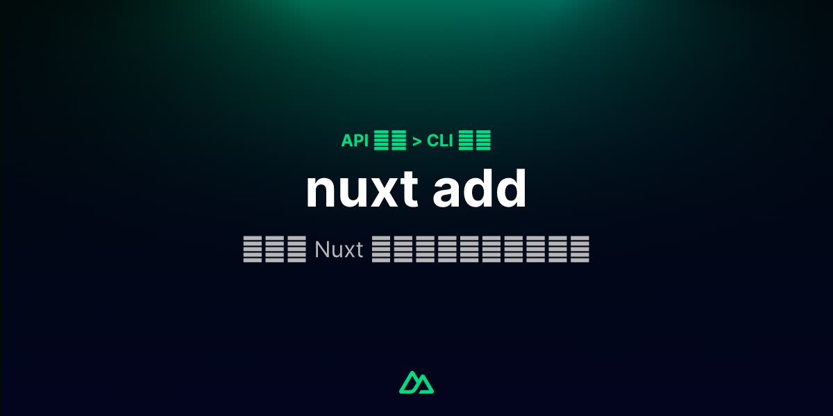 nuxt add - Nuxt CLI 命令 - Nuxt 中文文档 v4