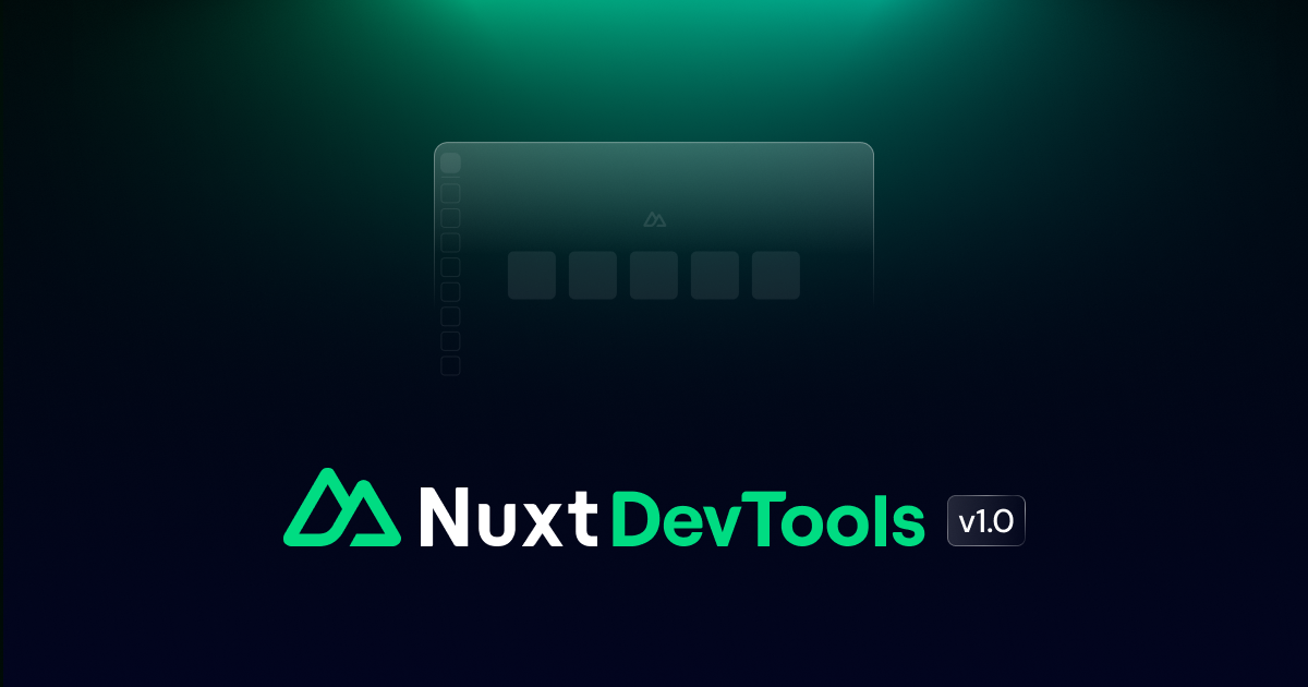 Nuxt DevTools v1.0 - Nuxt 博客 - Nuxt 中文文档