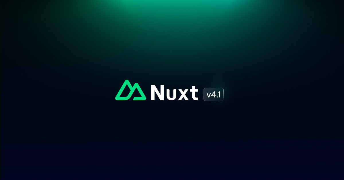 Nuxt 4.1 - Nuxt 博客 - Nuxt 中文文档